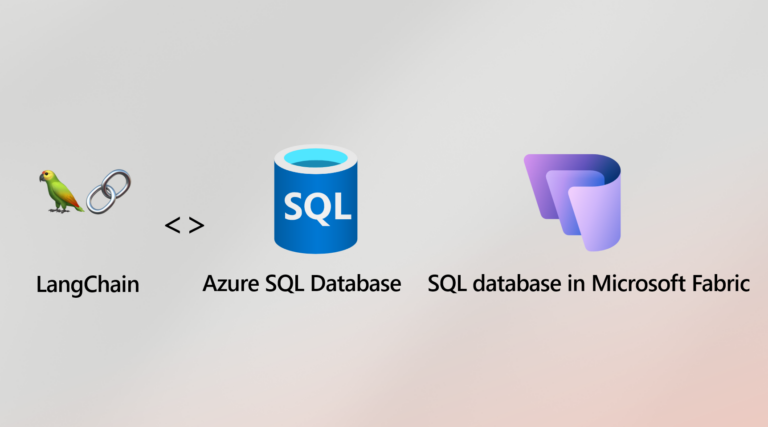 Announcing Langchain Integration For Your Sql Based Ai Applications Azure Sql Devs Corner