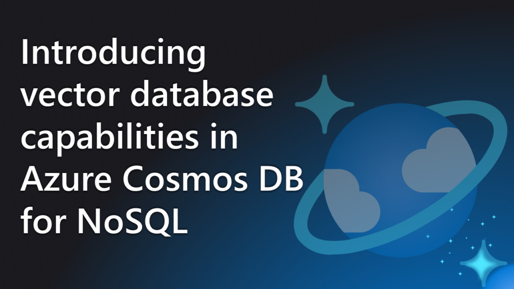 Azure Cosmos DB for NoSQL - Azure Cosmos DB Blog