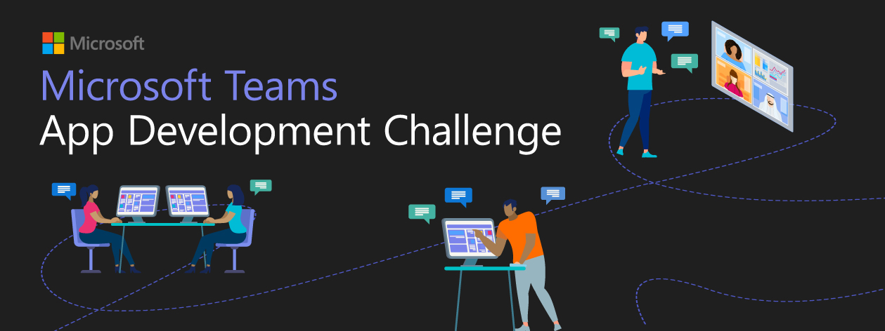 Microsoft Teams App Development Challenge - Microsoft 365 Developer Blog