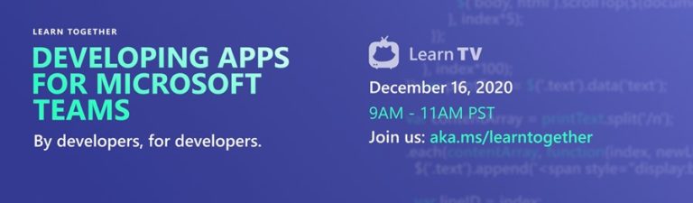 Join us to learn how to build Teams apps together! - Microsoft 365 ...
