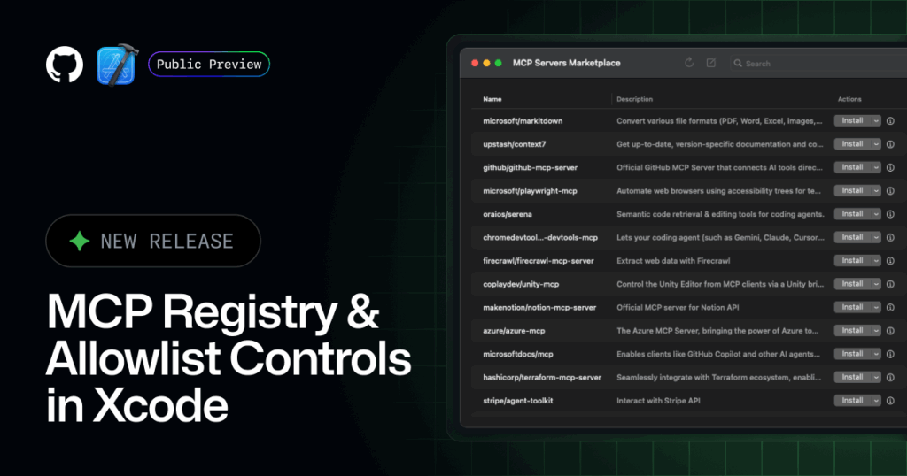 MCP Registry and Allowlist Controls Now Available in GitHub Copilot for Xcode (Public Preview ...